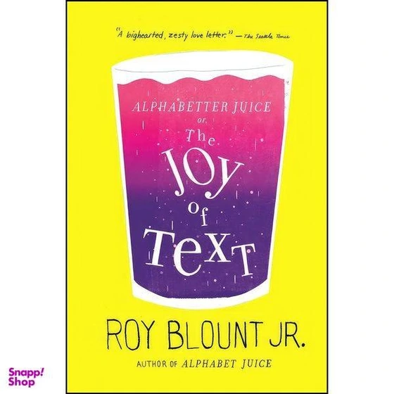 خرید و قیمت کتاب Alphabetter Juice اثر Roy Blount and Jr. انتشارات ...