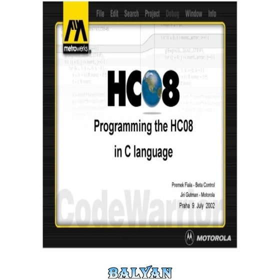 خرید و قیمت دانلود کتاب Programming the HC08 in C language ا برنامه نویسی HC08 به زبان C | ترب