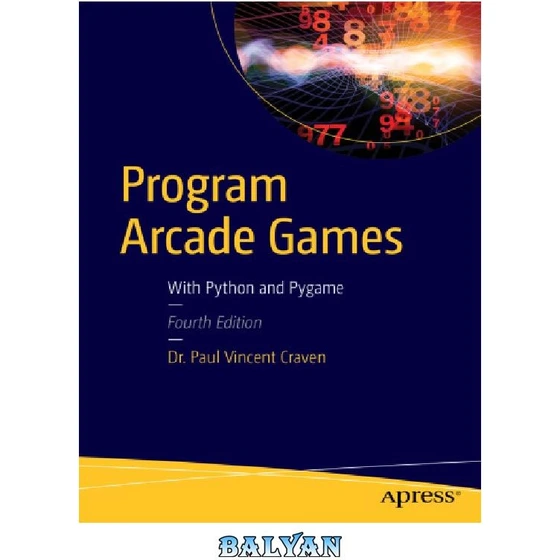 خرید و قیمت دانلود کتاب Program Arcade Games: With Python and Pygame ...