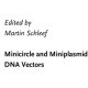 خرید و قیمت دانلود کتاب Minicircle and Miniplasmid DNA Vectors: The ...