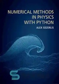 خرید و قیمت دانلود کتاب Numerical Methods in Physics with Python - روش ...