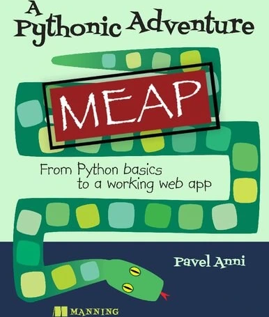 خرید و قیمت دانلود کتاب A Pythonic Adventure: From Python basics to a working web app (MEAP v7 ...
