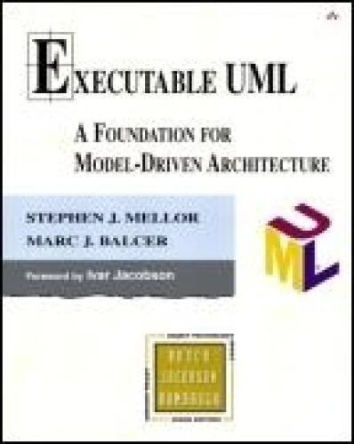 خرید و قیمت دانلود کتاب Executable UML: A Foundation for Model-Driven Architecture 2002 | ترب