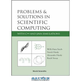 خرید و قیمت دانلود کتاب Problems and solutions in scientific computing with C++ and Java ...