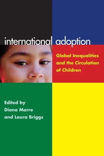 خرید و قیمت دانلود کتاب International Adoption: Global Inequalities and ...