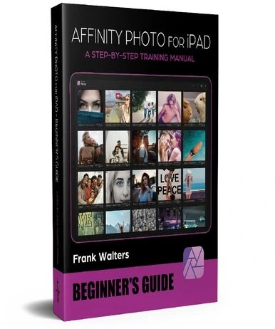 خرید و قیمت دانلود کتاب Affinity Photo for iPad - Beginner's Guide A ...
