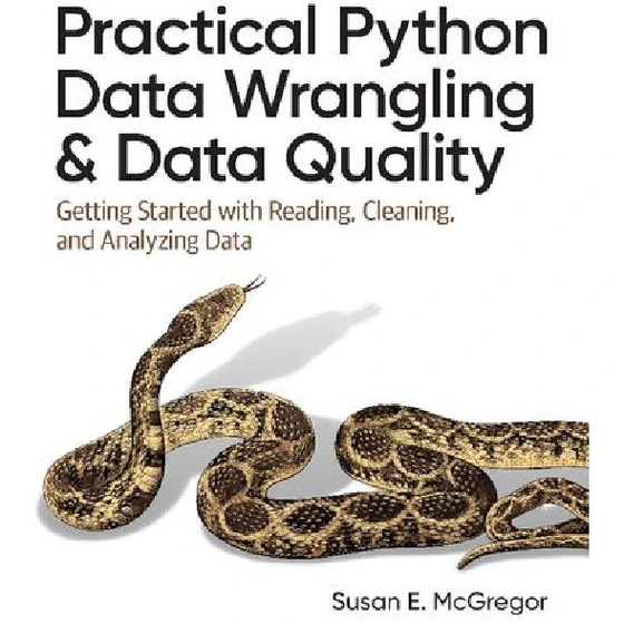 خرید و قیمت دانلود کتاب Practical Python Data Wrangling And Data Quality Getting Started With