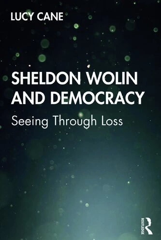 خرید و قیمت دانلود کتاب Sheldon Wolin and Democracy: Seeing Through ...