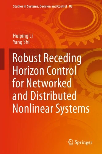 خرید و قیمت دانلود کتاب Robust Receding Horizon Control for Networked and Distributed Nonlinear ...