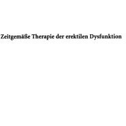 خرید و قیمت دانلود کتاب Zeitgemäße Therapie der erektilen Dysfunktion: Diagnostik und Therapie ...