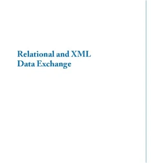 خرید و قیمت دانلود کتاب Relational and XML Data Exchange ویرایش 1 | ترب
