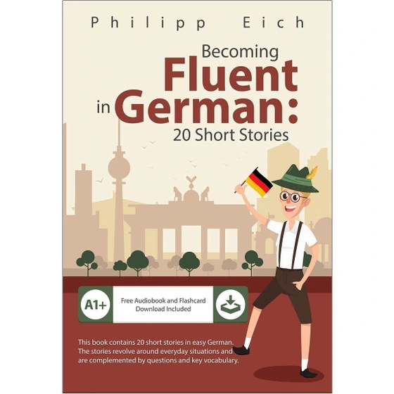 خرید و قیمت Becoming Fluent in German (20 Short Stories) | ترب