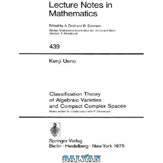 خرید و قیمت دانلود کتاب Classification theory of algebraic varieties and compact complex ...