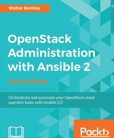 خرید و قیمت دانلود کتاب Openstack Administration with Ansible 2 [2nd Edition] | ترب