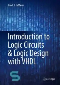 خرید و قیمت دانلود کتاب Introduction to Logic Circuits & Logic Design with VHDL – مقدمه ای بر ...