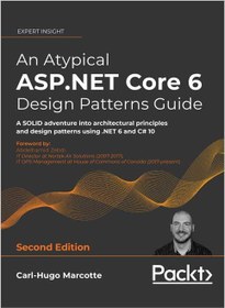 خرید و قیمت An Atypical ASP.NET Core 6 Design Patterns Guide | ترب