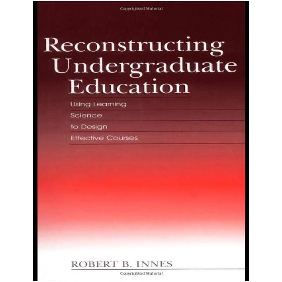 خرید و قیمت دانلود کتاب Reconstructing Undergraduate Education: Using ...