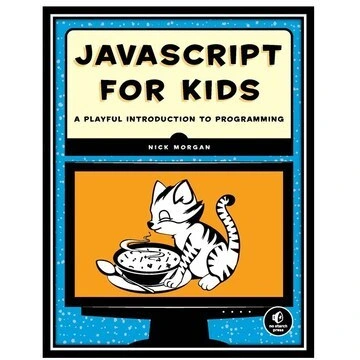 خرید و قیمت کتاب JavaScript for Kids A Playful Introduction to ...