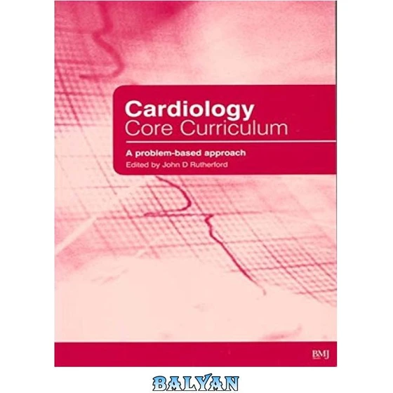 خرید و قیمت دانلود کتاب Cardiology Core Curriculum: A Problem Based ...