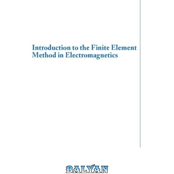 خرید و قیمت دانلود کتاب Introduction To The Finite Element Method In
