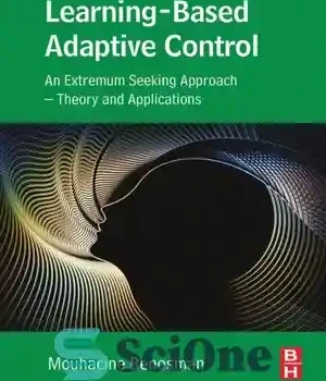خرید و قیمت دانلود کتاب Learning-Based Adaptive Control: An Extremum Seeking Approach ? Theory ...