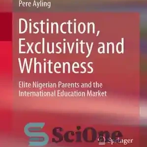 خرید و قیمت دانلود کتاب Distinction, Exclusivity and Whiteness: Elite ...