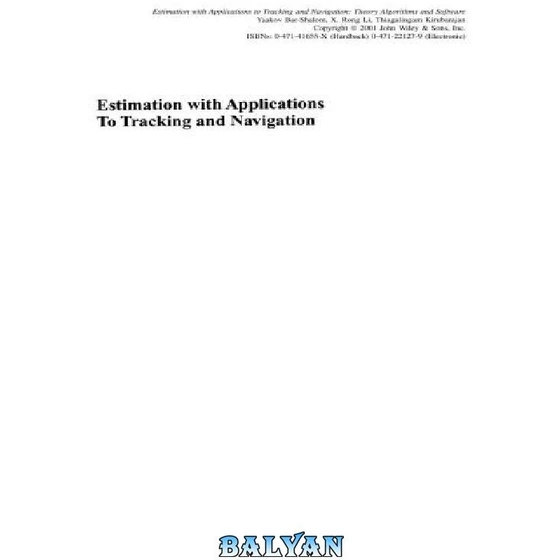 خرید و قیمت دانلود کتاب Estimation with Applications to Tracking and Navigation: Theory ...