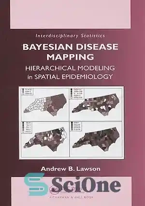 خرید و قیمت دانلود کتاب Bayesian Disease Mapping : Hierarchical Modeling in Spatial Epidemiology ...