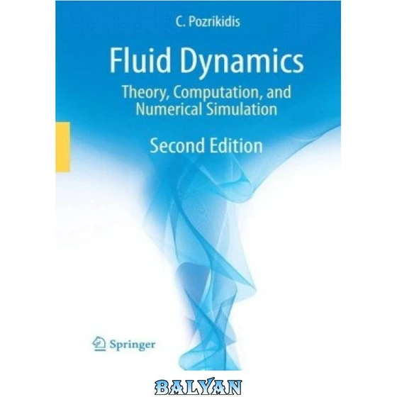 خرید و قیمت دانلود کتاب Fluid Dynamics Theory Computation And Numerical Simulation ترب