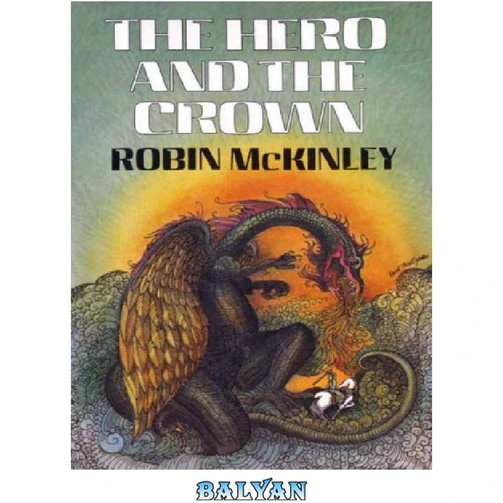 خرید و قیمت دانلود کتاب The Hero and the Crown | ترب