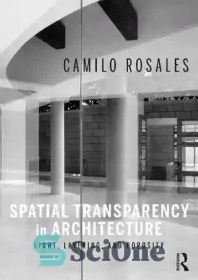 خرید و قیمت دانلود کتاب Spatial Transparency in Architecture: Light ...