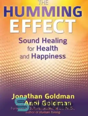 خرید و قیمت دانلود کتاب The Humming Effect Sound Healing for Health and ...