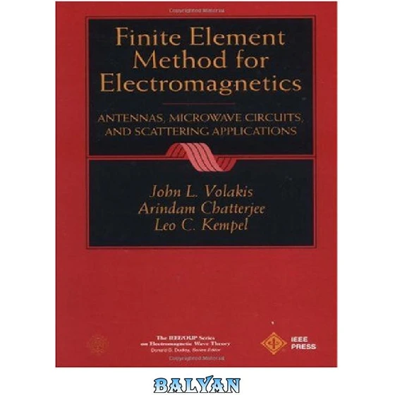 خرید و قیمت دانلود کتاب Finite Element Method For Electromagnetics Antennas Microwave Circuits