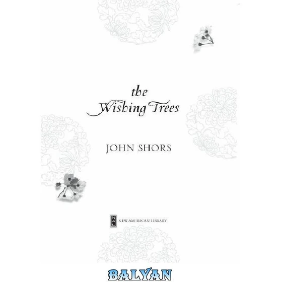 خرید و قیمت دانلود کتاب The Wishing Trees | ترب