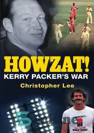 خرید و قیمت دانلود کتاب Howzat!: Kerry Packer's Cricket War - Howzat ...