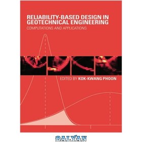 خرید و قیمت دانلود کتاب Reliability-Based Design in Geotechnical Engineering: Computations and ...