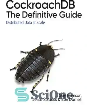 خرید و قیمت دانلود کتاب CockroachDB: The Definitive Guide: Distributed Data at Scale ...