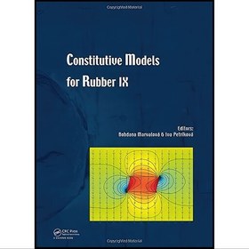 خرید و قیمت کتاب زبان اصلی Constitutive Models for Rubber IX | ترب