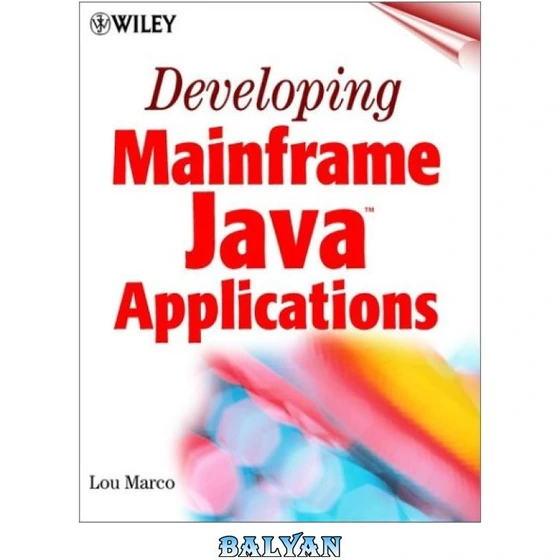 خرید و قیمت دانلود کتاب Developing Mainframe Java Applications | ترب