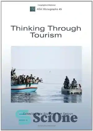 خرید و قیمت دانلود کتاب Thinking Through Tourism (ASA Monographs 46) - تفکر از طریق گردشگری (تنگ ...