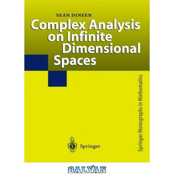 خرید و قیمت دانلود کتاب Complex Analysis of Infinite Dimensional Spaces ...
