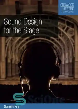 خرید و قیمت دانلود کتاب Sound Design for the Stage – طراحی صدا برای ...