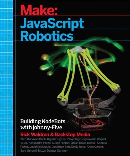 خرید و قیمت دانلود کتاب Javascript Robotics Building Nodebots With Johnny Five Raspberry Pi
