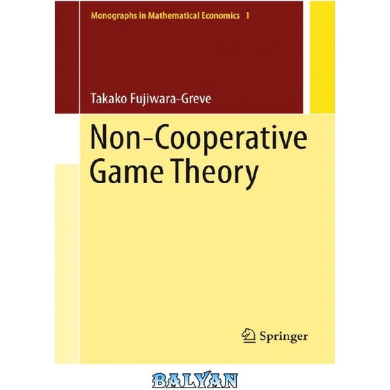 خرید و قیمت دانلود کتاب Non-Cooperative Game Theory | ترب