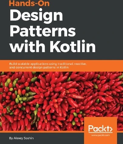 خرید و قیمت دانلود کتاب Hands-on Design Patterns with Kotlin: GoF, Reactive patterns, Concurrent ...