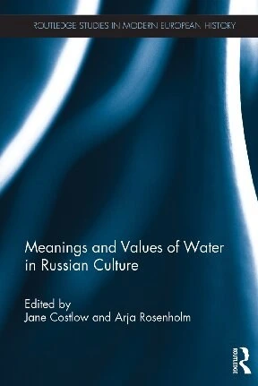 خرید و قیمت دانلود کتاب Meanings and Values of Water in Russian Culture ...
