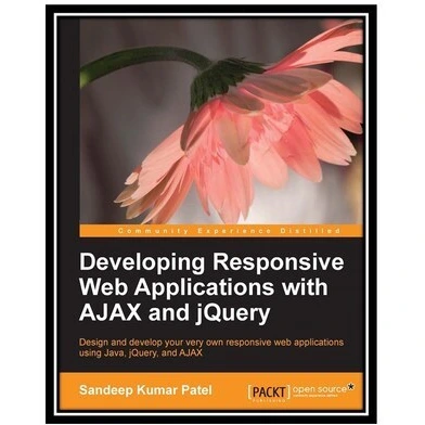 خرید و قیمت کتاب Developing Responsive Web Applications with AJAX and jQuery | ترب