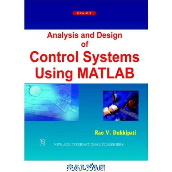 خرید و قیمت دانلود کتاب Analysis and Design of Control Systems Using Matlab | ترب