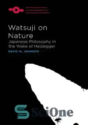 خرید و قیمت دانلود کتاب Watsuji on Nature: Japanese Philosophy in the ...