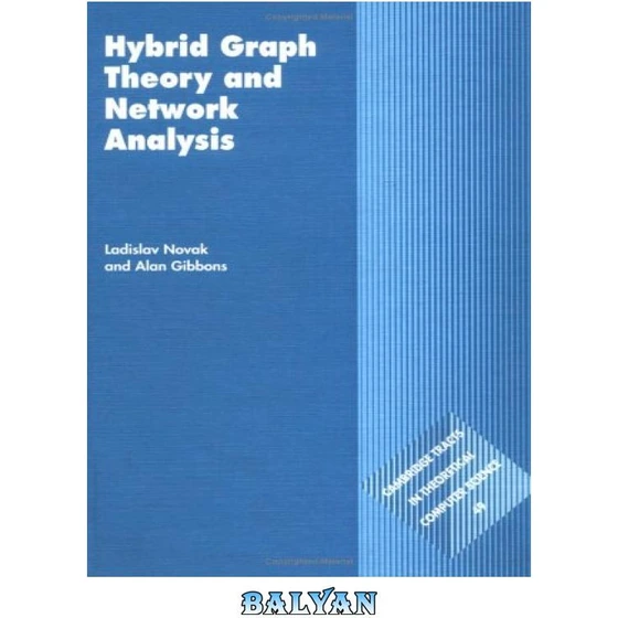 خرید و قیمت دانلود کتاب Hybrid Graph Theory and Network Analysis | ترب